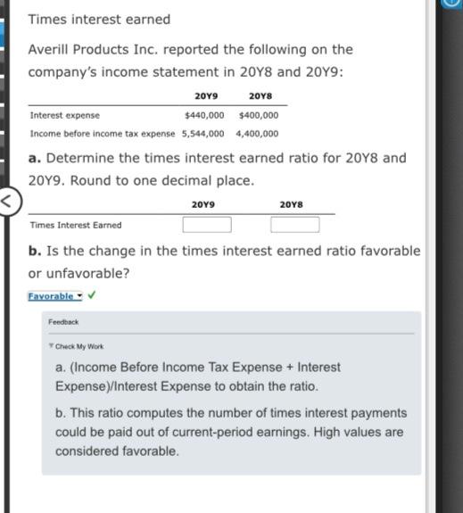 Solved Times interest earned Averill Products Inc. reported | Chegg.com
