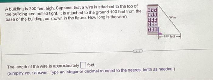 Solved A building is 300 feet high. Suppose that a wire is | Chegg.com