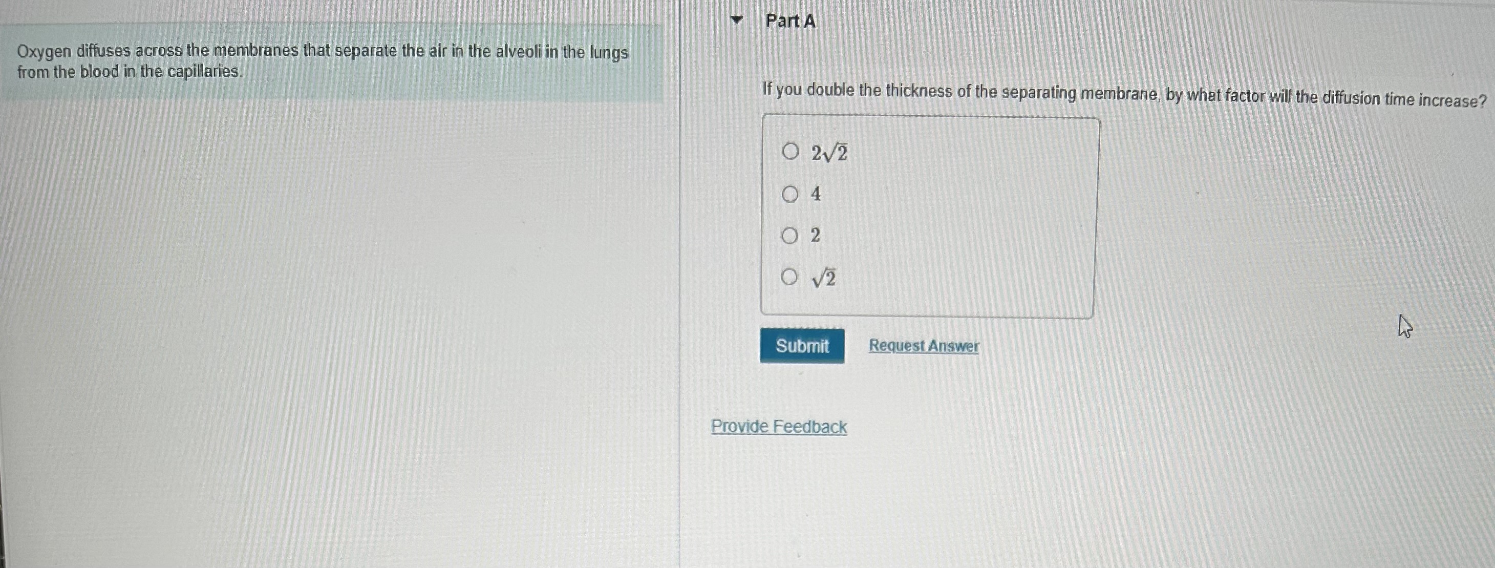 Solved Oxygen diffuses across the membranes that separate | Chegg.com