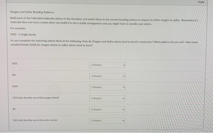 6 pts Oxygen and Sulfur Bonding Patterns Bulld each | Chegg.com