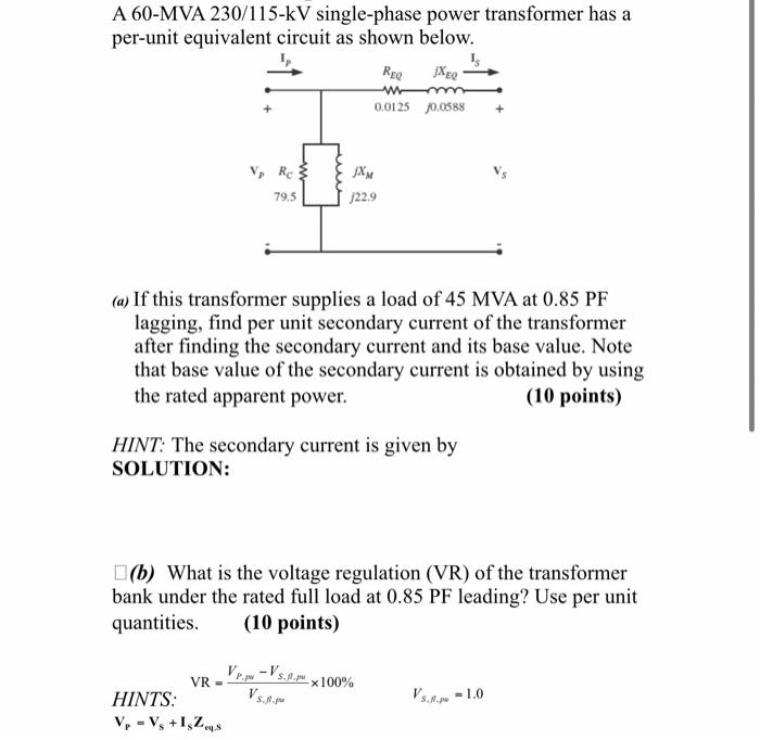 Solved A 60-MVA 230/115-kV single-phase power transformer | Chegg.com