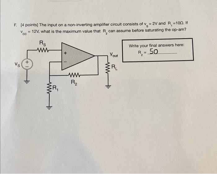 Solved F. [4 points] The input on a non-inverting amplifier | Chegg.com
