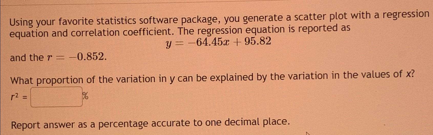 Solved Using your favorite statistics software package, you | Chegg.com
