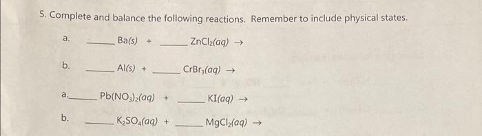Solved Complete and balance the following reactions. | Chegg.com