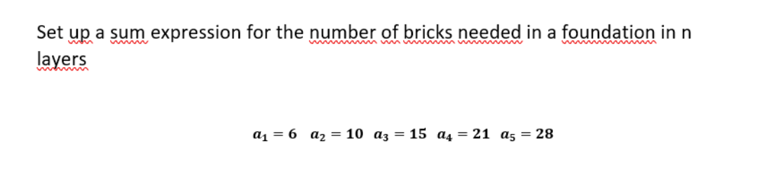 Solved Set up a sum expression for the number of bricks | Chegg.com