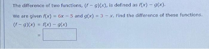Solved The difference of two functions, (f- g)(x), is | Chegg.com