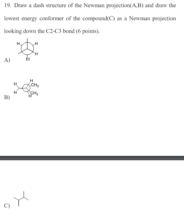 Solved Draw a dash structure of the Newman projection(A,B) | Chegg.com