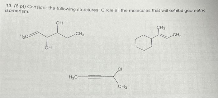Solved 13. (6 pt) Consider the following structures. Circle | Chegg.com