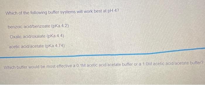 Solved Which of the following buffer systems will work best | Chegg.com