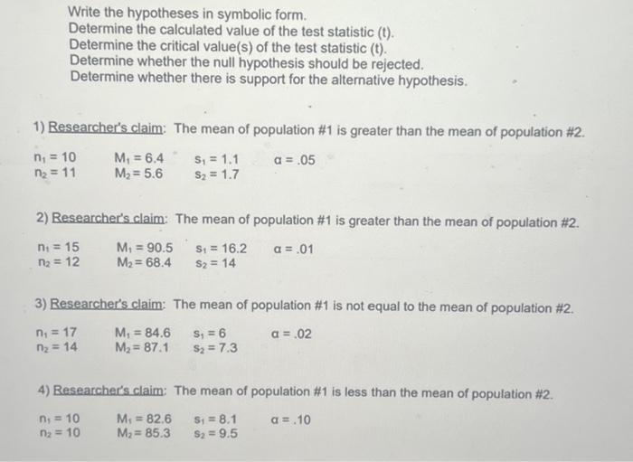 Solved Write the hypotheses in symbolic form. Determine the | Chegg.com