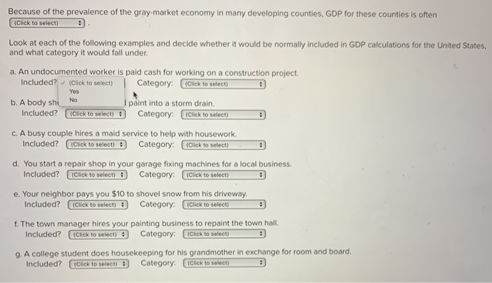 Solved Because of the prevalence of the gray-market economy | Chegg.com