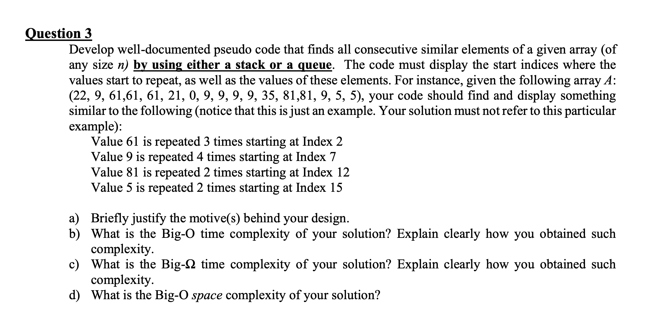 Solved Question 3Develop well-documented pseudo code that | Chegg.com