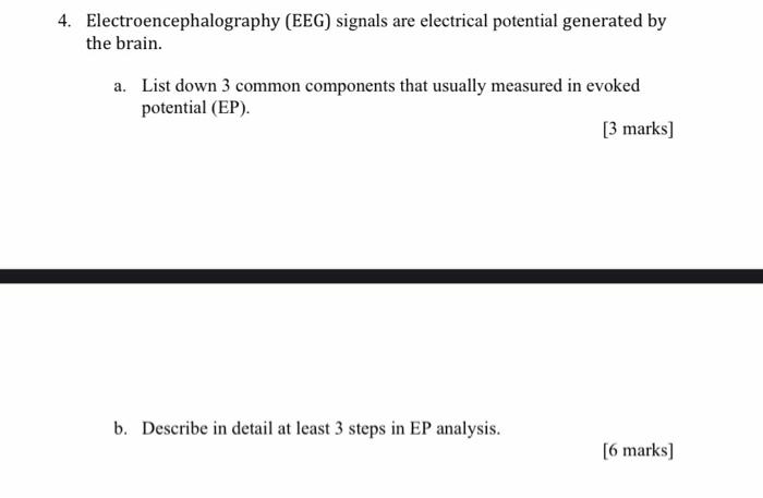 Solved 4. Electroencephalography (EEG) signals are | Chegg.com
