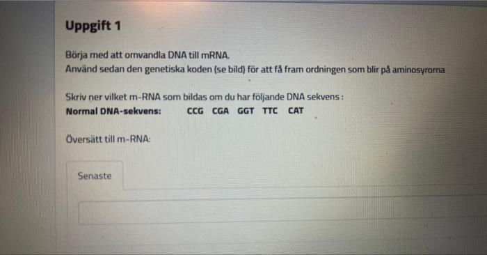 Solved Börja med att omvandla DNA till mRNA. Använd sedan | Chegg.com