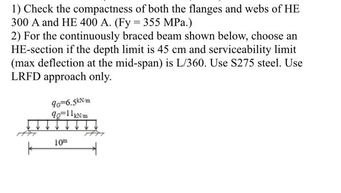 300 A and HE400 A.(Fy=355MPa. 2) For the continuously | Chegg.com