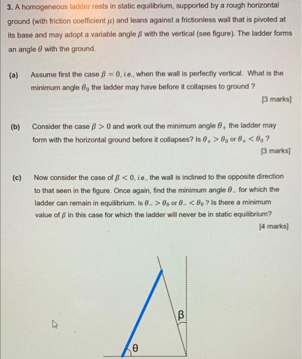 Solved 3. A homogeneous ladder rests in static equilibrium, | Chegg.com