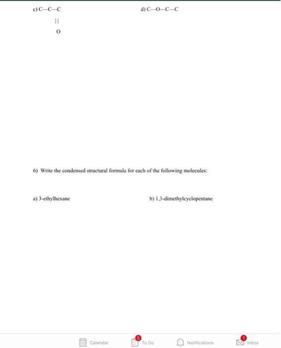 Solved 1) Draw the expanded structural formula for each of | Chegg.com