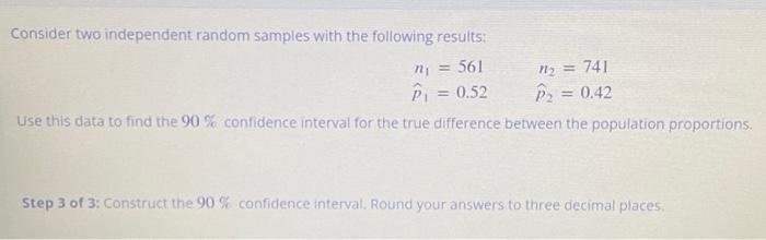 Solved Consider two independent random samples with the | Chegg.com