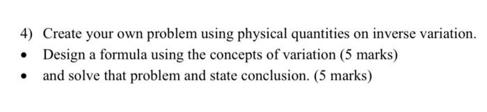 Solved 4) Create your own problem using physical quantities | Chegg.com