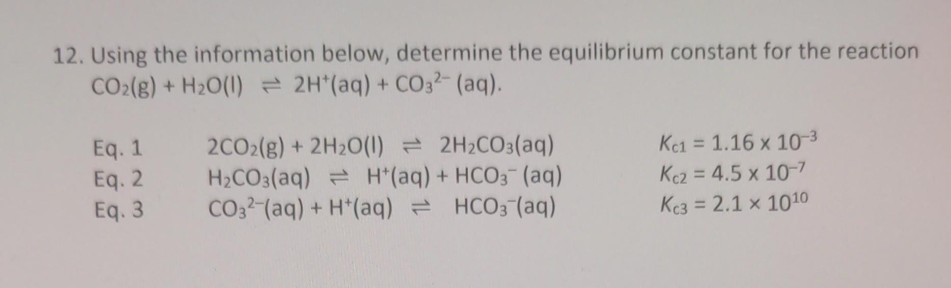 Solved 12. Using the information below, determine the | Chegg.com