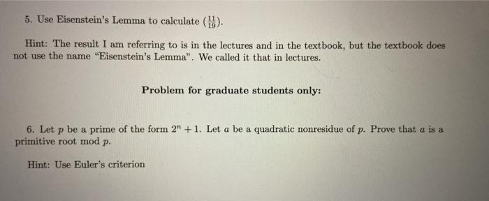 Solved 5. Use Eisenstein's Lemma to calculate (1). Hint: The | Chegg.com
