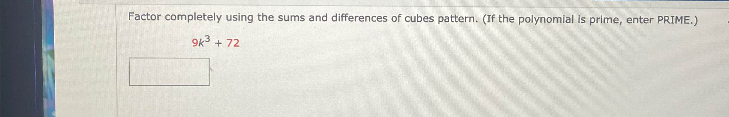 Solved Factor completely using the sums and differences of | Chegg.com