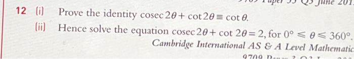 Solved ne 201 Prove the identity cosec 20+ cot 20 = cot 0. | Chegg.com