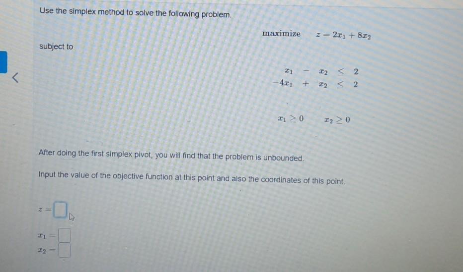 Solved Use the simplex method to solve the following | Chegg.com