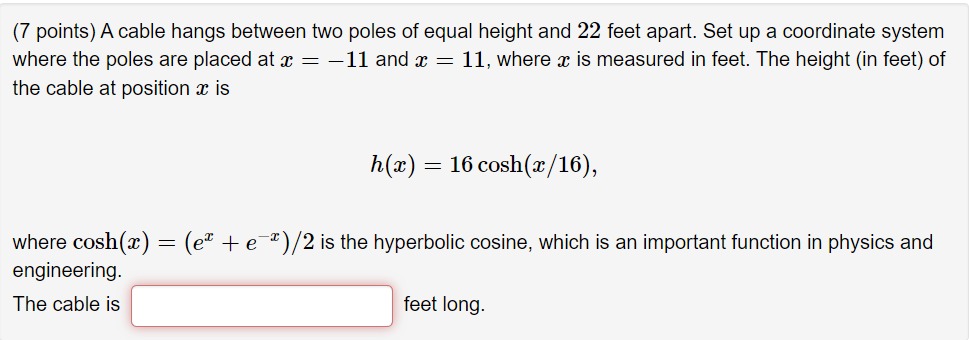 Solved (7 ﻿points) ﻿A cable hangs between two poles of equal | Chegg.com