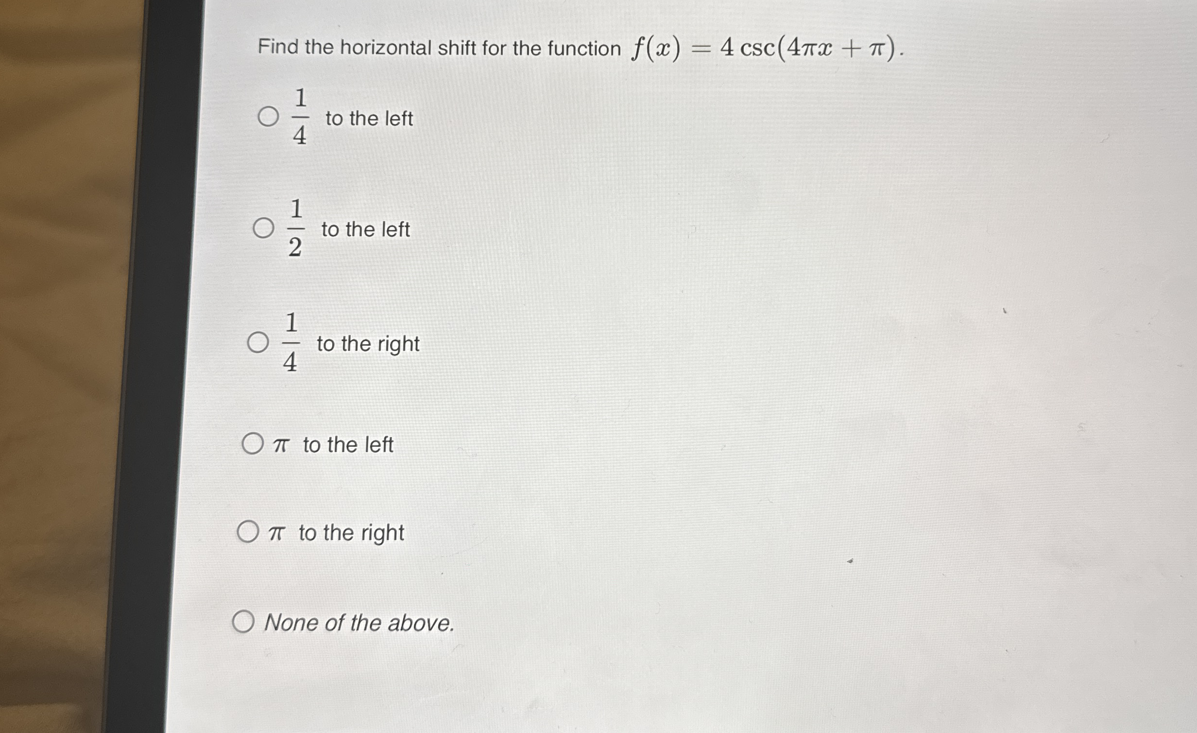 Solved Find the horizontal shift for the function | Chegg.com