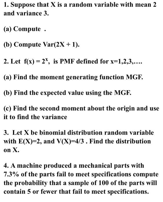 Solved 1. Suppose that X is a random variable with mean 2 | Chegg.com