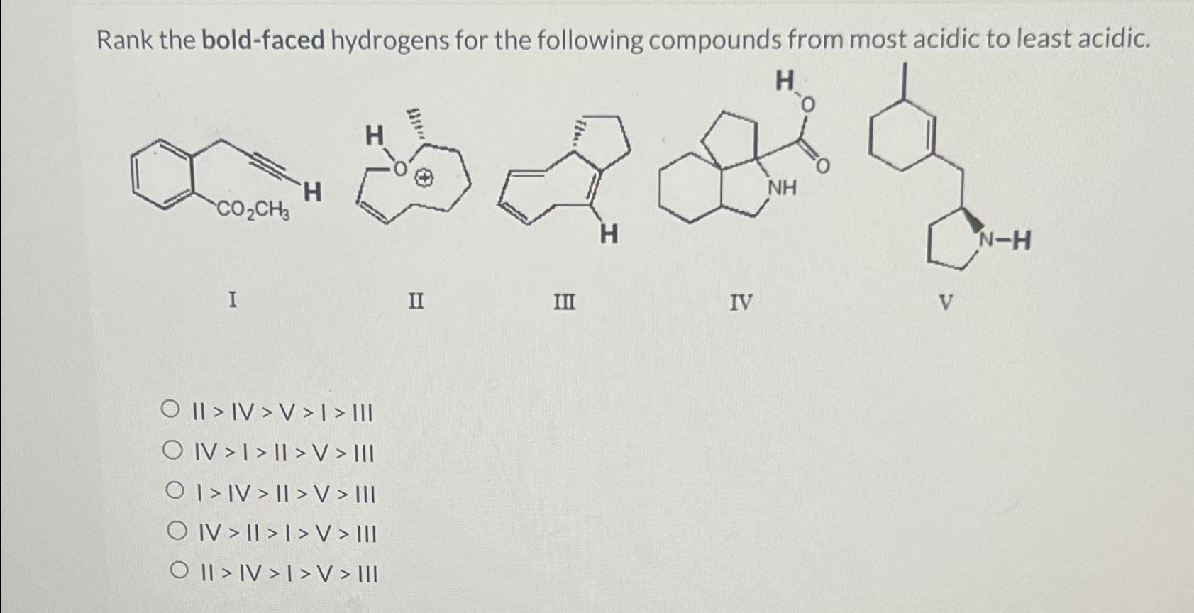 Solved Rank the bold-faced hydrogens for the following | Chegg.com