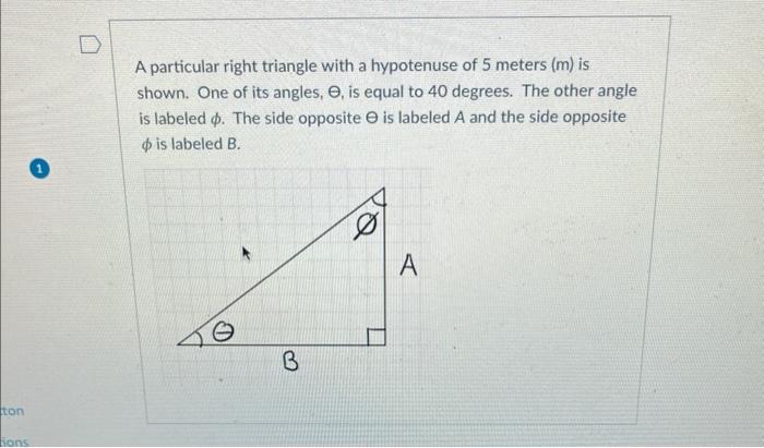Solved A particular right triangle with a hypotenuse of 5 | Chegg.com