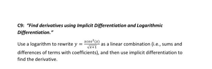 Solved C9: "Find derivatives using Implicit Differentiation | Chegg.com