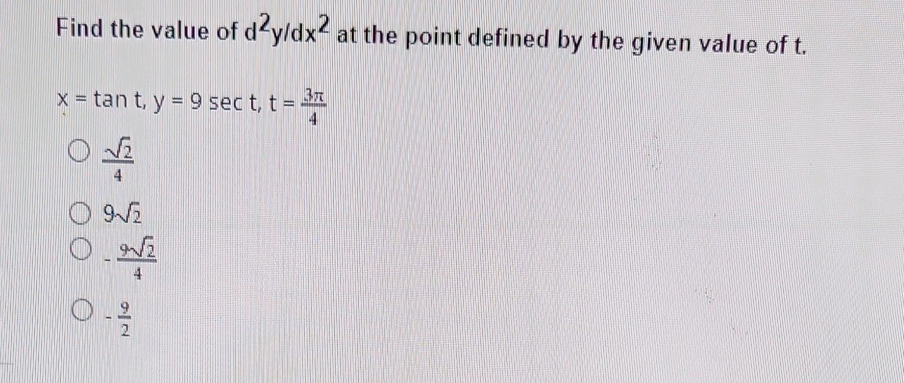 Solved Find the value of d2y/dxx2 at the point defined by | Chegg.com