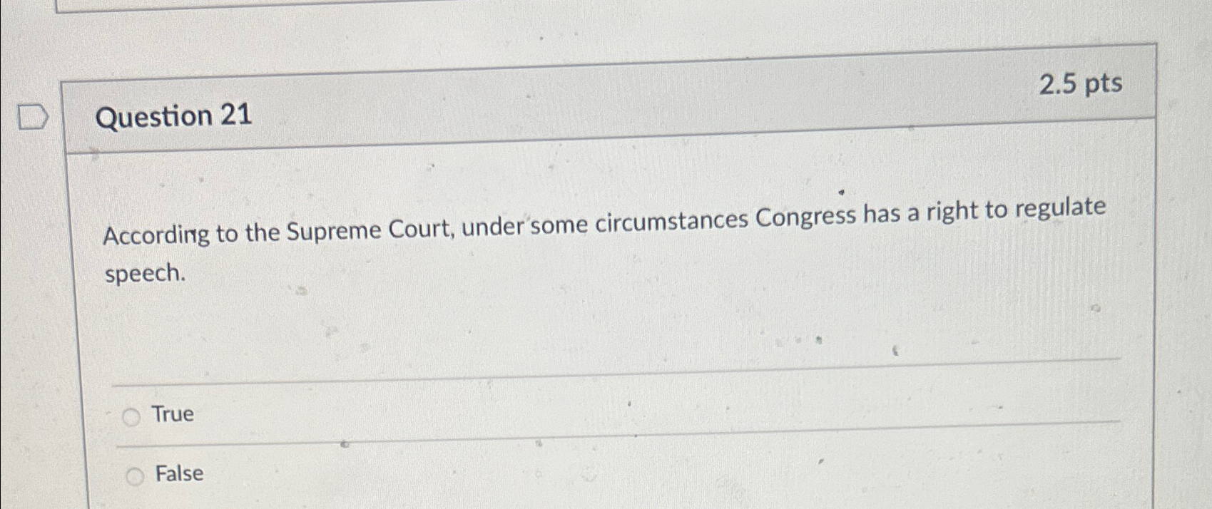 Solved Question 212.5ptsAccording to the Supreme Court, | Chegg.com