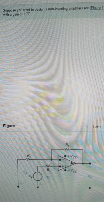 Suppose you want to design a non-inverting amplifier | Chegg.com