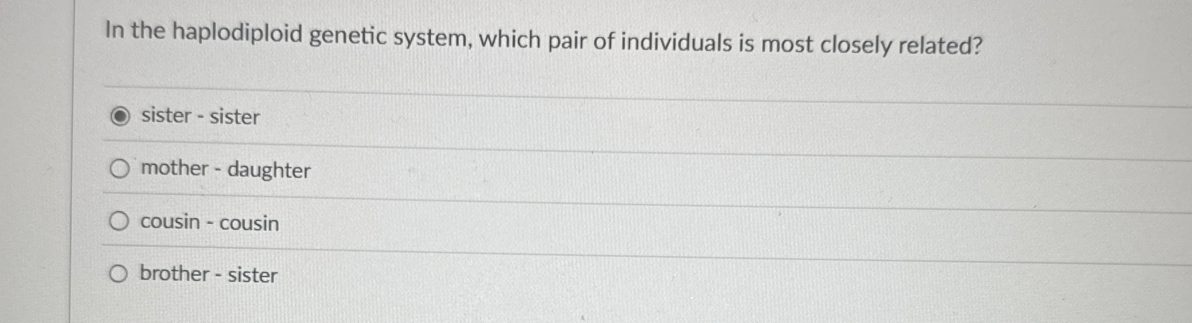 Solved In the haplodiploid genetic system, which pair of | Chegg.com