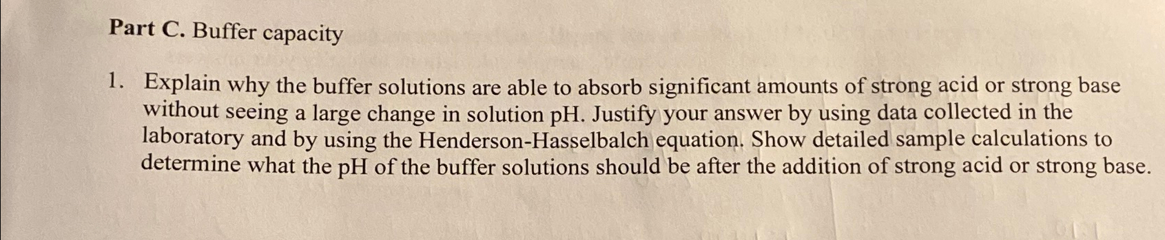 Solved Part C. ﻿Buffer capacityExplain why the buffer | Chegg.com