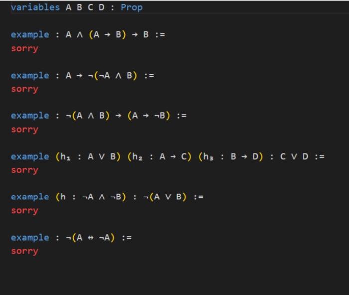 Solved example : A ∧(A→B)→B:= sorry example : A→¬(¬A∧B):= | Chegg.com