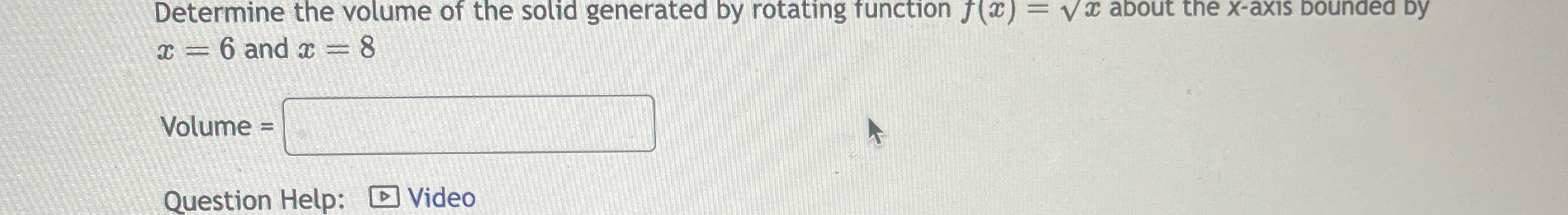Solved Determine the volume of the solid generated by | Chegg.com
