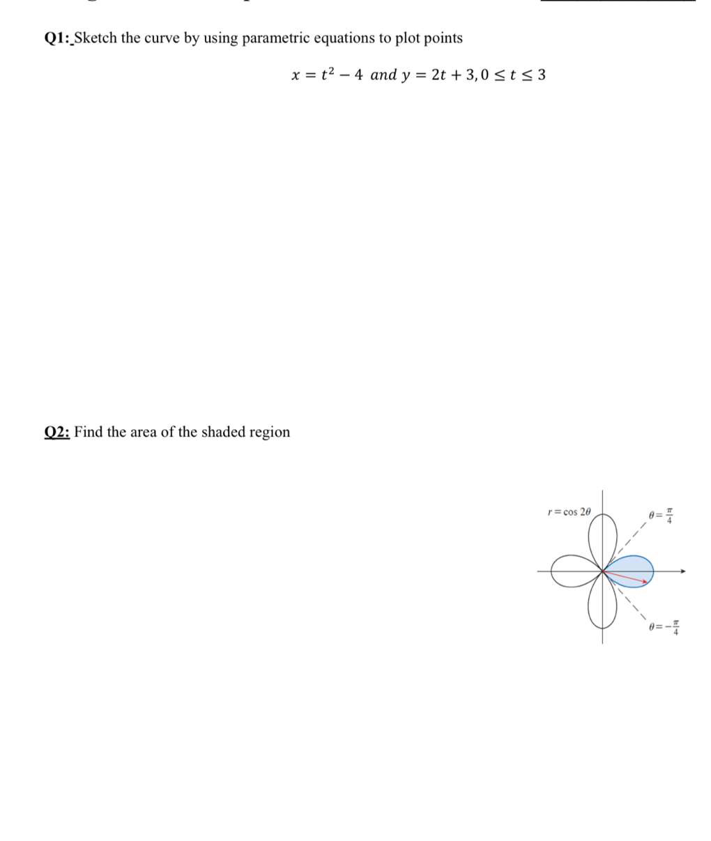 Solved Q1:_Sketch the curve by using parametric equations to | Chegg.com