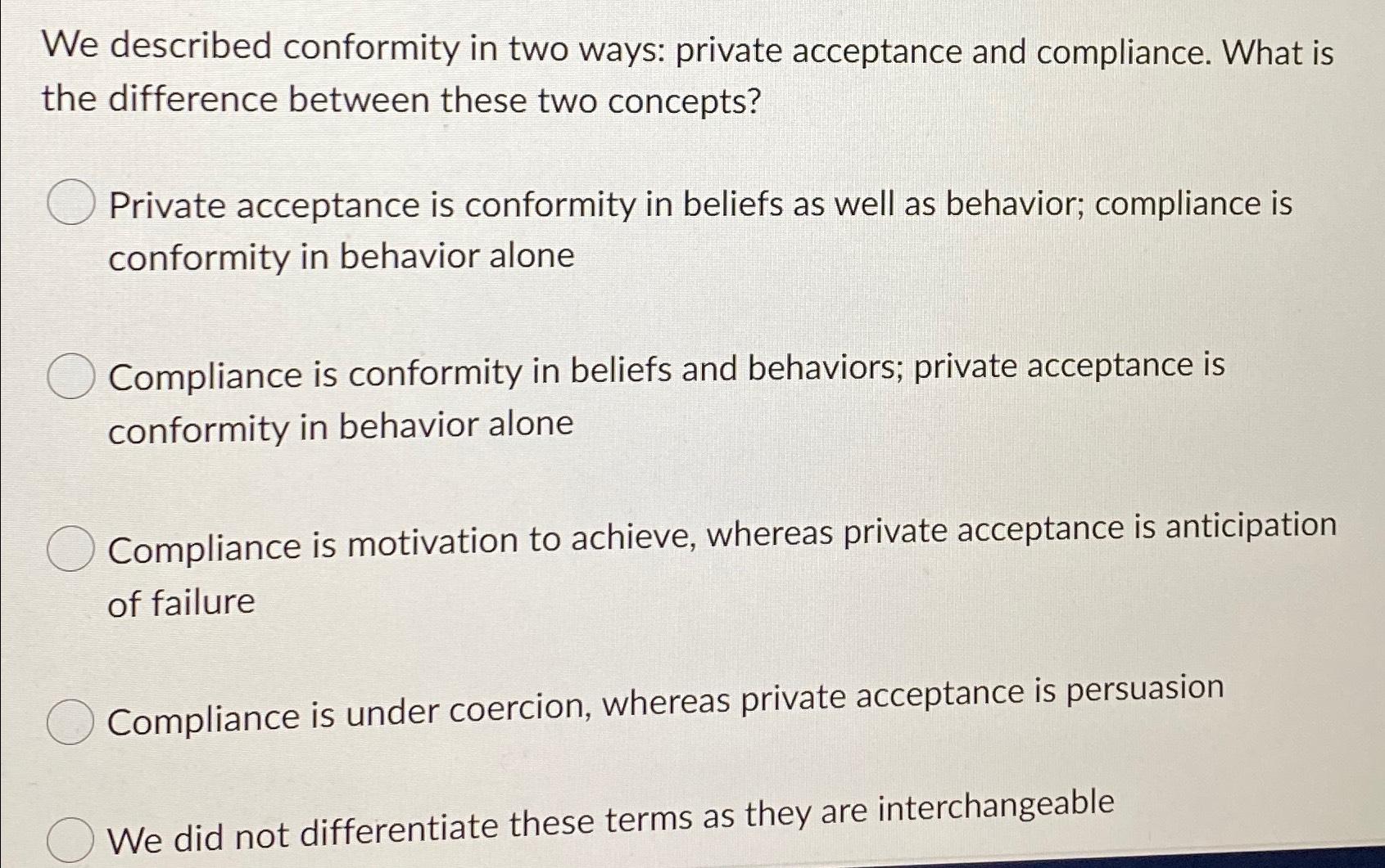 Solved We described conformity in two ways: private | Chegg.com