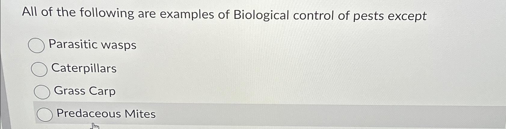 Solved All of the following are examples of Biological | Chegg.com