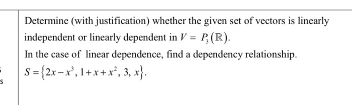 Solved Determine (with justification) whether the given set | Chegg.com
