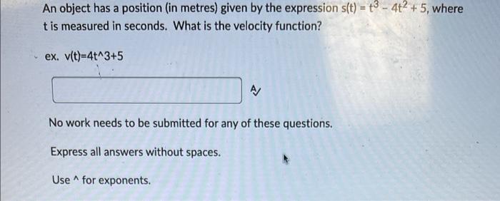 Solved An object has a position (in metres) given by the | Chegg.com