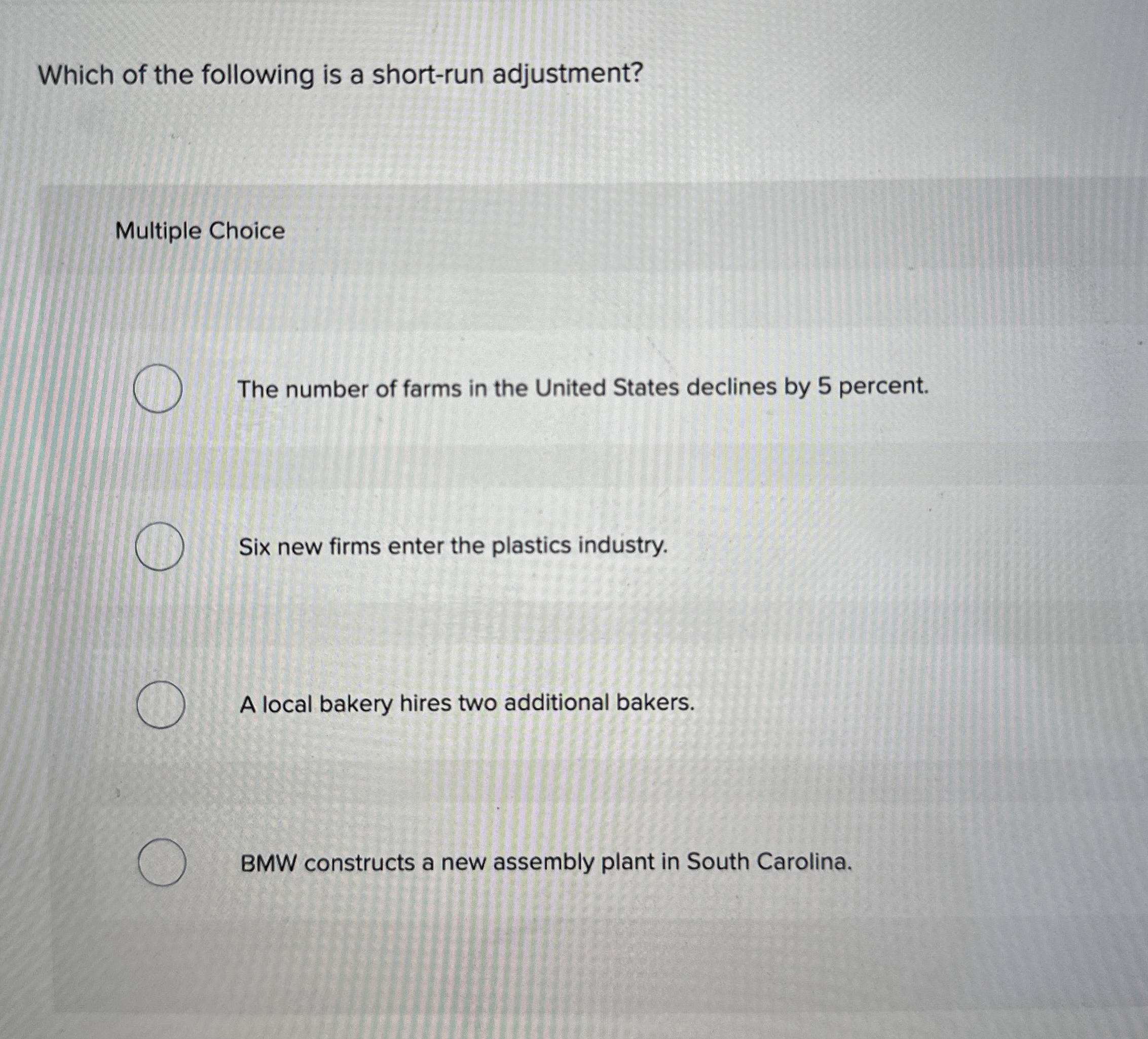 Solved Which of the following is a short-run | Chegg.com