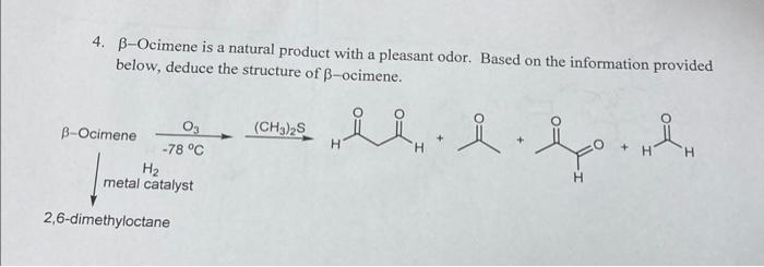Solved 4. β-Ocimene is a natural product with a pleasant | Chegg.com