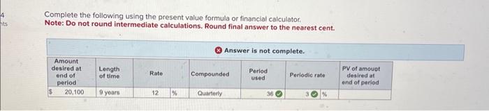 Solved Complete the following using the present value | Chegg.com