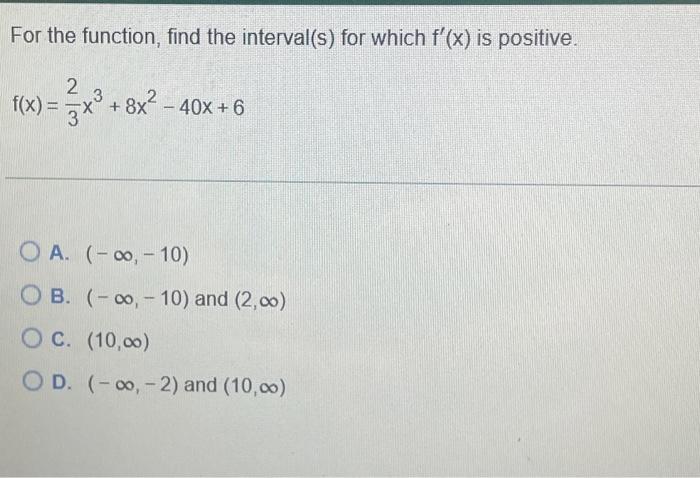 Solved For the function, find the interval(s) for which | Chegg.com